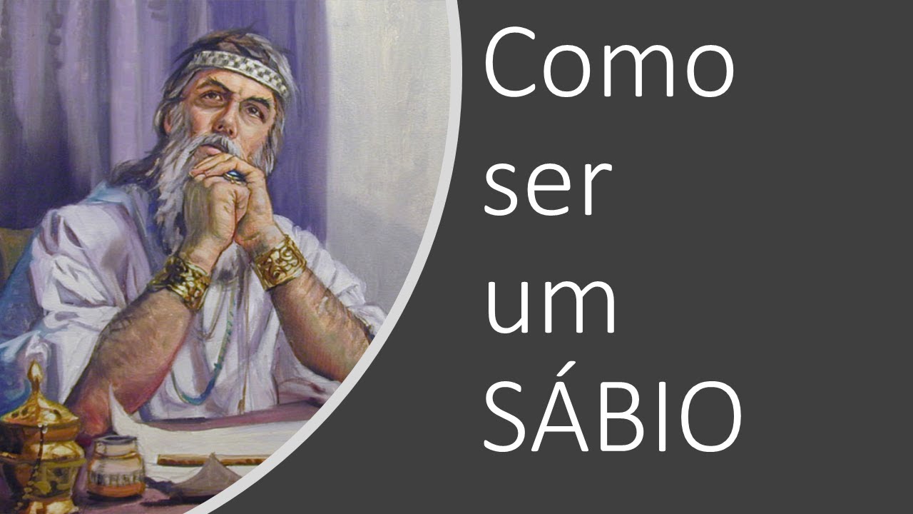 Como ser um sábio - YouTube