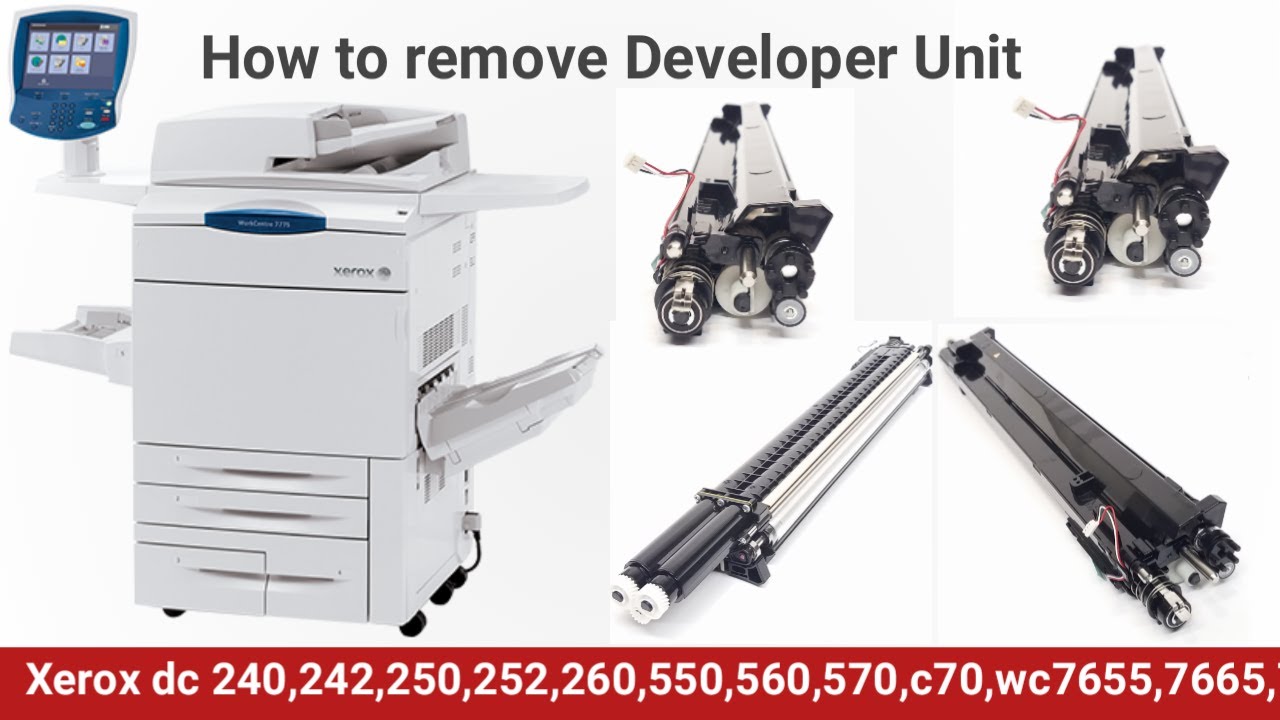 How To Remove Developer Unit For A Xerox DC 250 550 240 260 Xerox WC how-to-remove-developer-unit-for-a-xerox-dc-250-550-240-260-xerox-wc