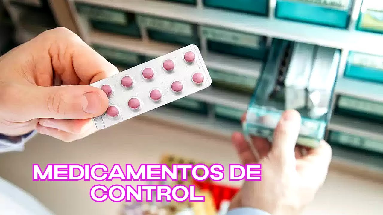 MEDICAMENTOS DE CONTROL ¿qué y cuales son?/ Cofia Educativa - YouTube