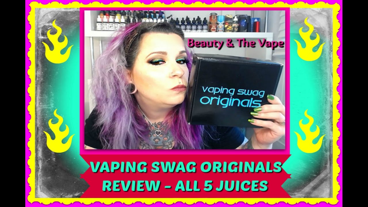 💖VAPING SWAG ORIGINALS EJUICE - THE WHOLE LINE REVIEW #beautyandthevape ...