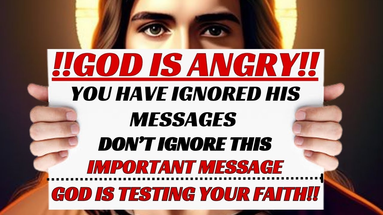 🛑"GOD IS ANGRY, YOU HAVE IGNORED HIS MESSAGES"| God's Message Today # ...