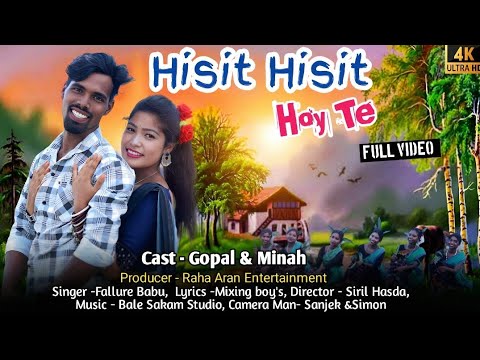 HISIT HISIT HOI TE || NEW SANTALI FULL VIDEO 2025  || GOPAL & MINAH