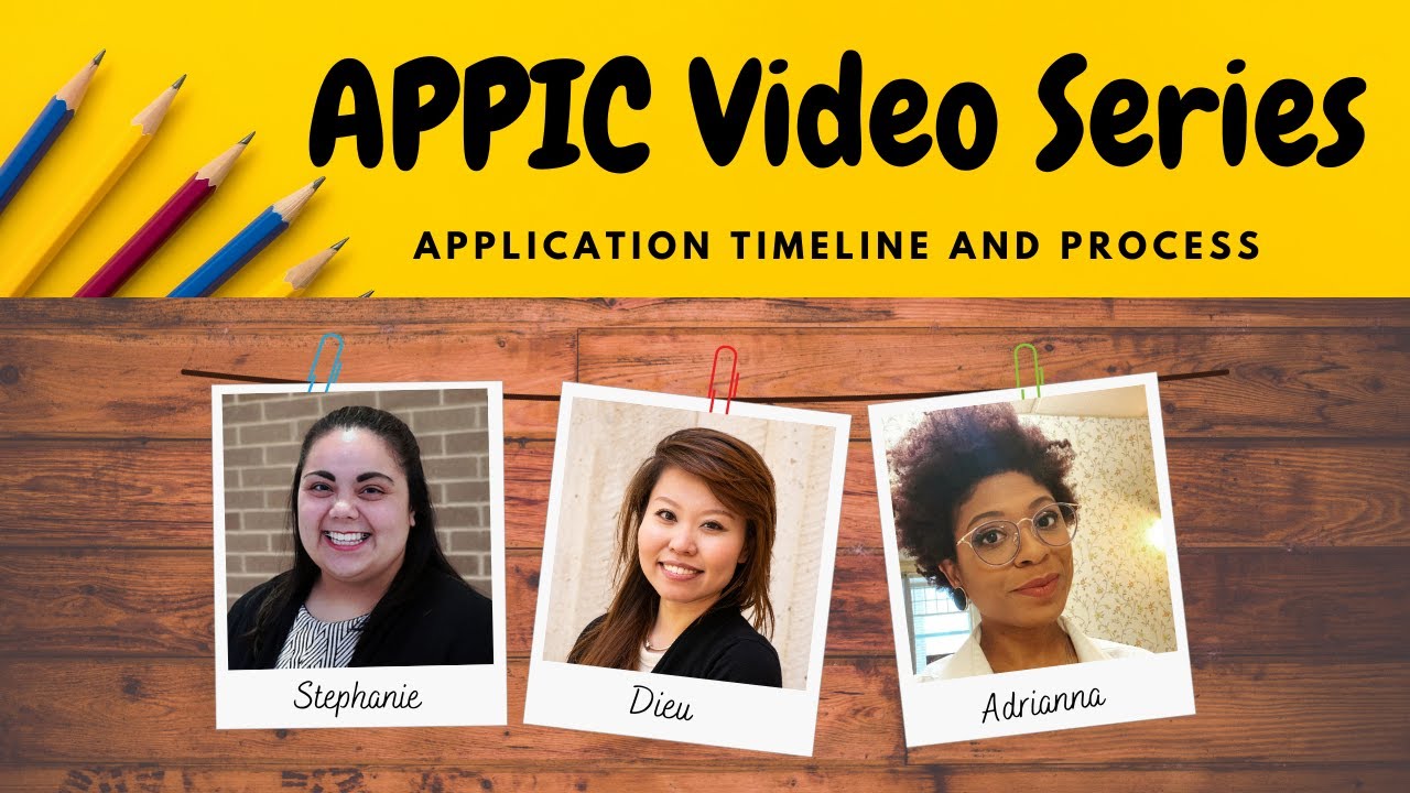Psychology APPIC Series: Application Timeline and Process ...