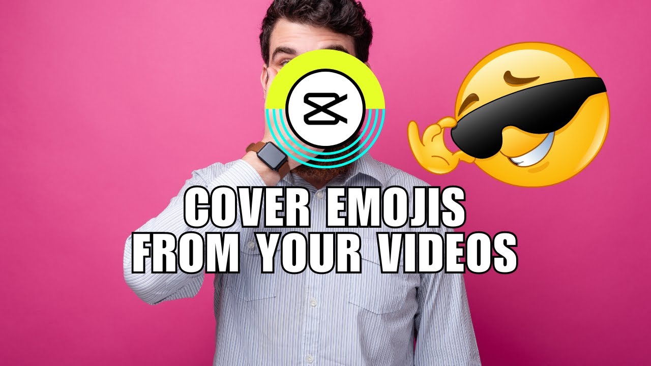 ⭐ COMPLETE WALKTHROUGH: How to Cover Emojis From Your Videos Using ...