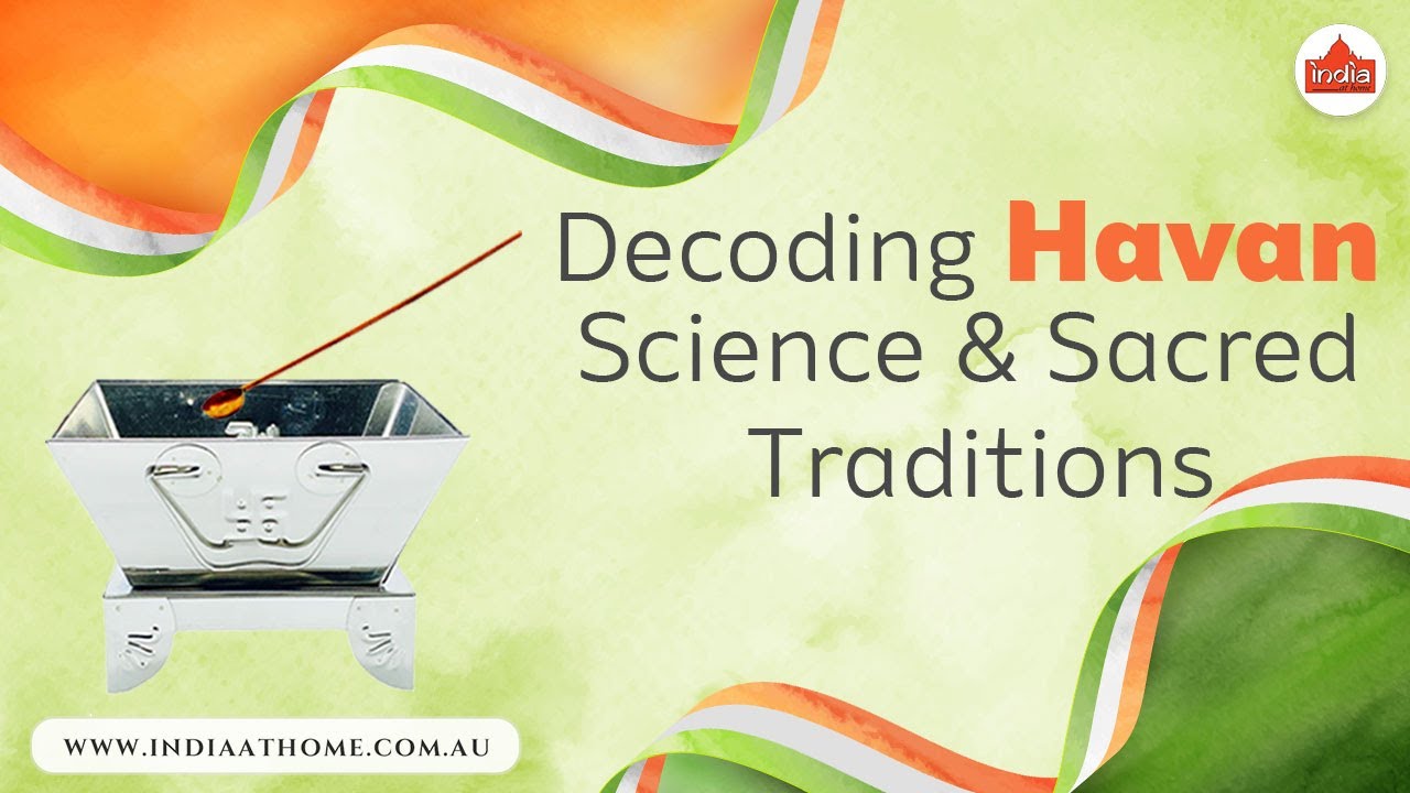 What is Havan and it's scientific and religious significance | India At ...
