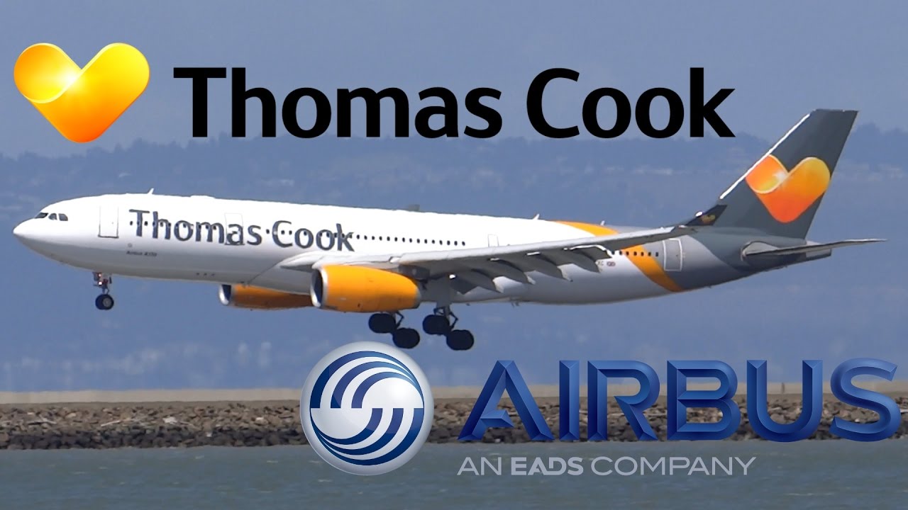 HD Thomas Cook Airbus A330-243 G-TCXC Inaugural Landing at San ...