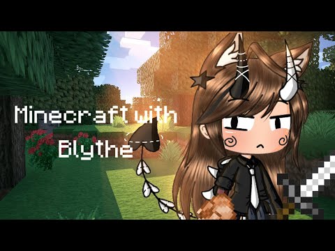 Minecraft With Blythe - YouTube