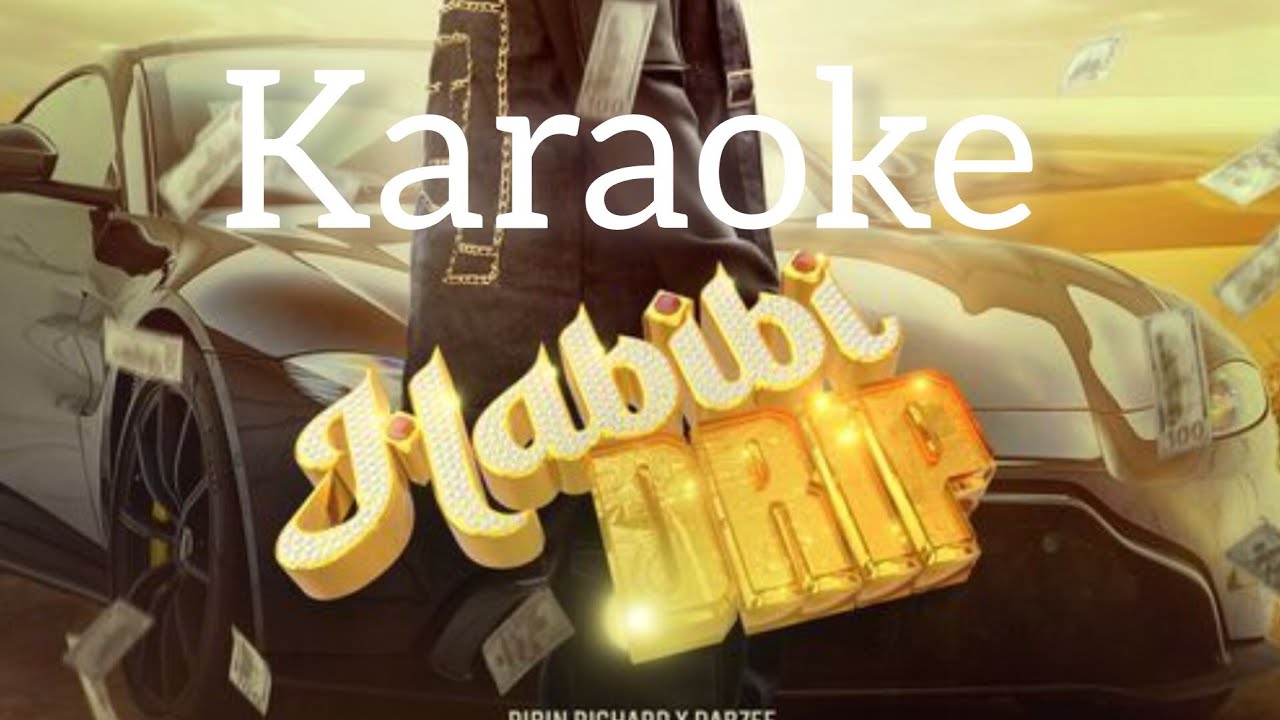 HABIBI DRIP | KARAOKE | HQ | FULL KARAOKE - YouTube