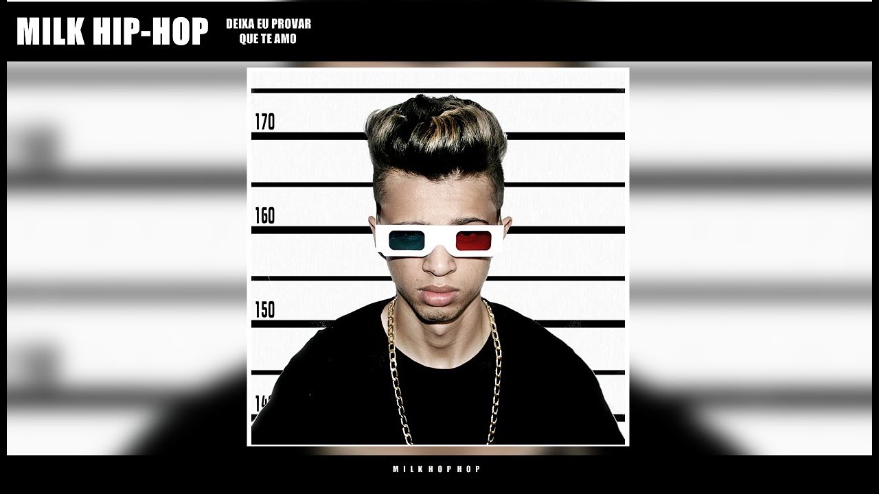 MiLK Hip Hop Part. Pacificadores - Deixa eu Provar Que Te Amo - YouTube
