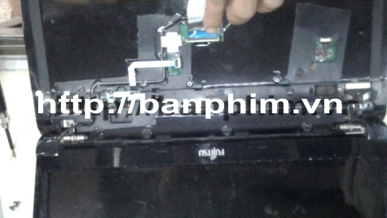 Thay tháo sửa lắp bàn phím FUJITSU LH530 keyboard replacement fix ...