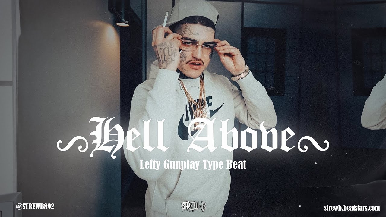 [FREE] Lefty Gunplay x Chicano Rap Type Beat - "Hell Above" - YouTube Music