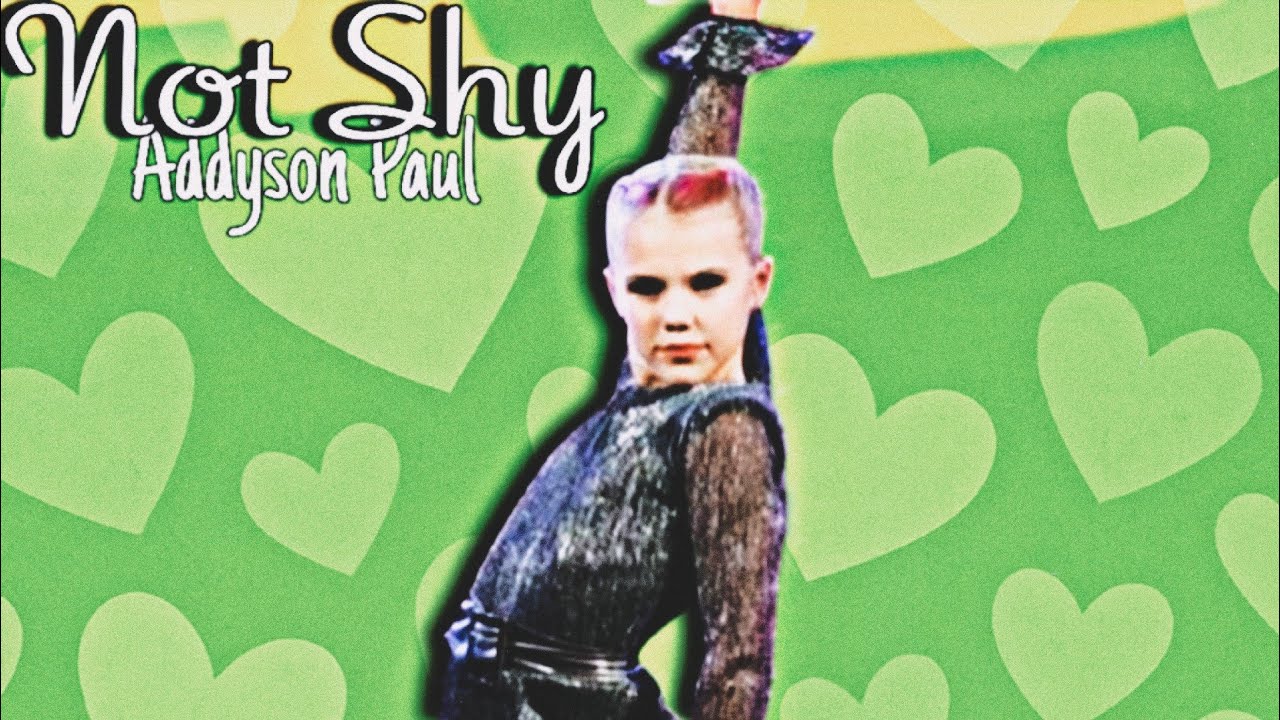 Not Shy Solo- Addyson Paul- Week Five - YouTube