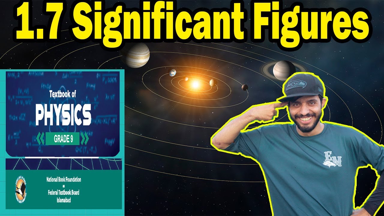 Class 9th Physics | Significant Figures | 1.7 Significant Figures ...