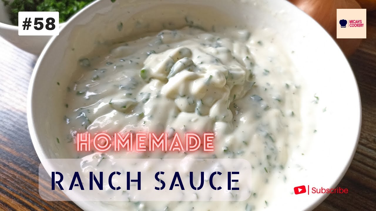 Homemade Ranch Sauce | Ranch Dressing | Recipe | Micah's Cookery - YouTube