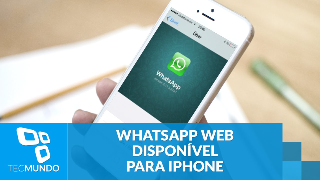Usuários de iPhone passam a ter acesso ao WhatsApp Web - YouTube
