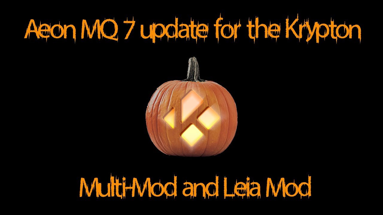 Aeon MQ 7 update for the Krypton Multi-Mod and Leia Mod - YouTube