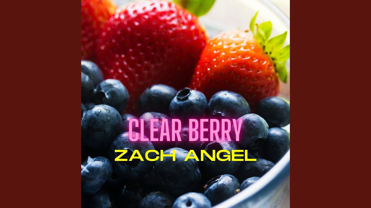 Clear Berry - YouTube