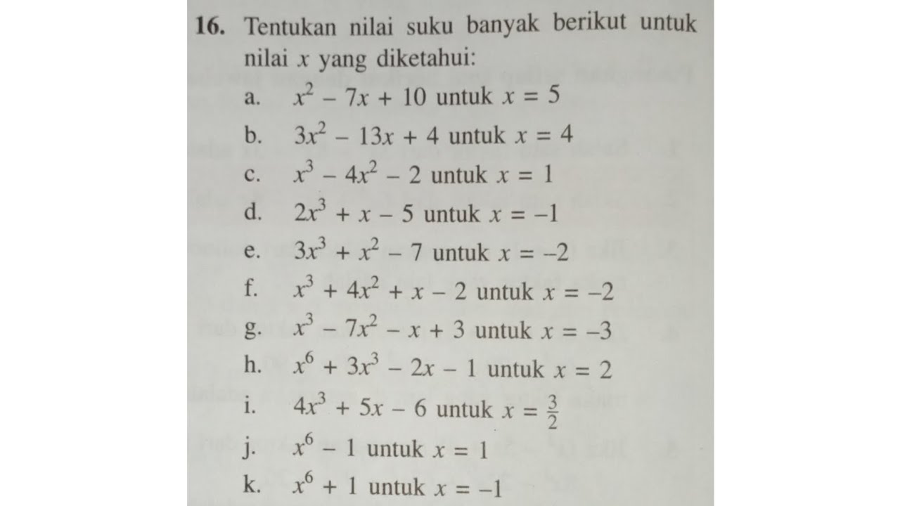 Tentukan Nilai Suku Banyak Berikut Untuk Nilai X Yang Diketahui a X 