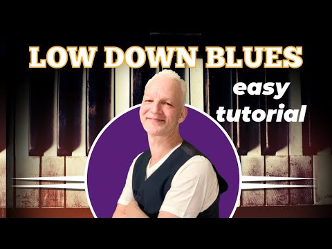 Low Down Blues, Easy Slow Blues Piano Tutorial in F - YouTube