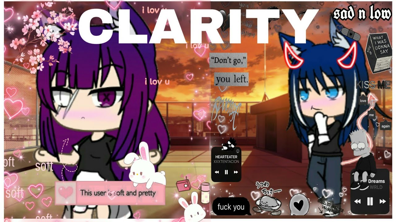 Clarity (gacha life ) ler descrição por favor ! ) - YouTube