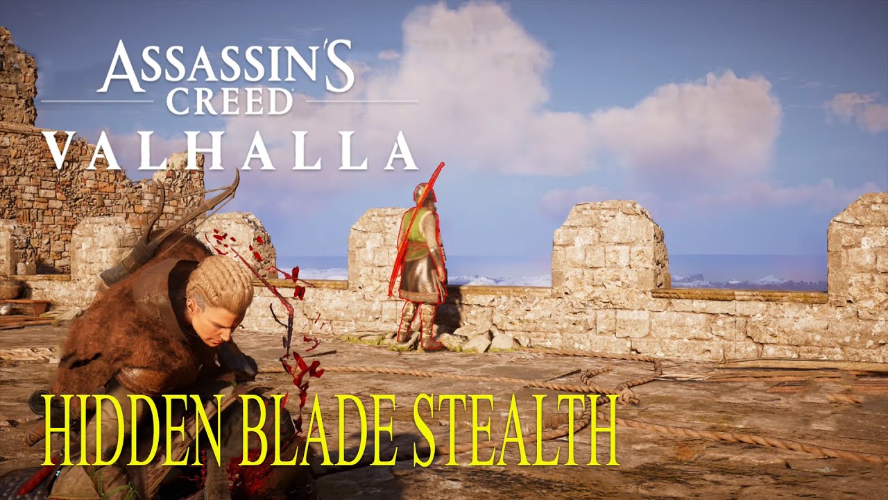 Assassin's Creed Valhalla : Hidden Blade Stealth ^0^ 4K - YouTube