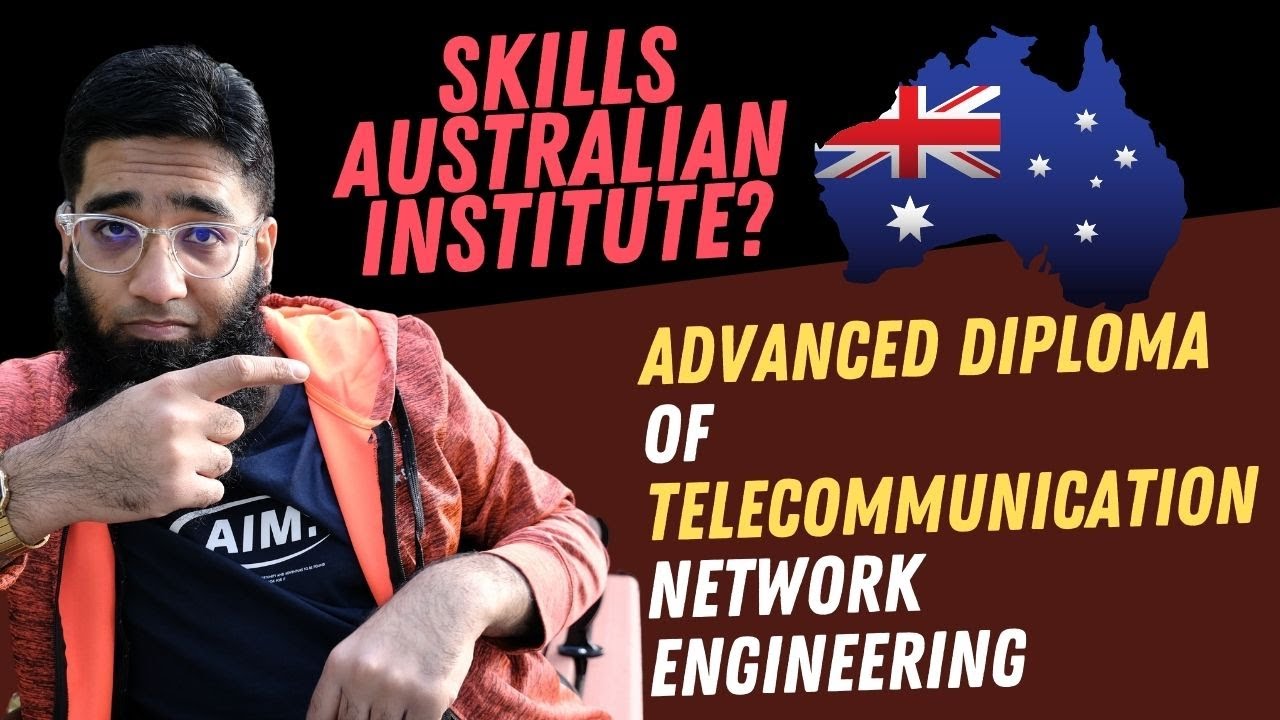 🇦🇺 Advanced Diploma of Telecommunication Network Engineering Worth from ...
