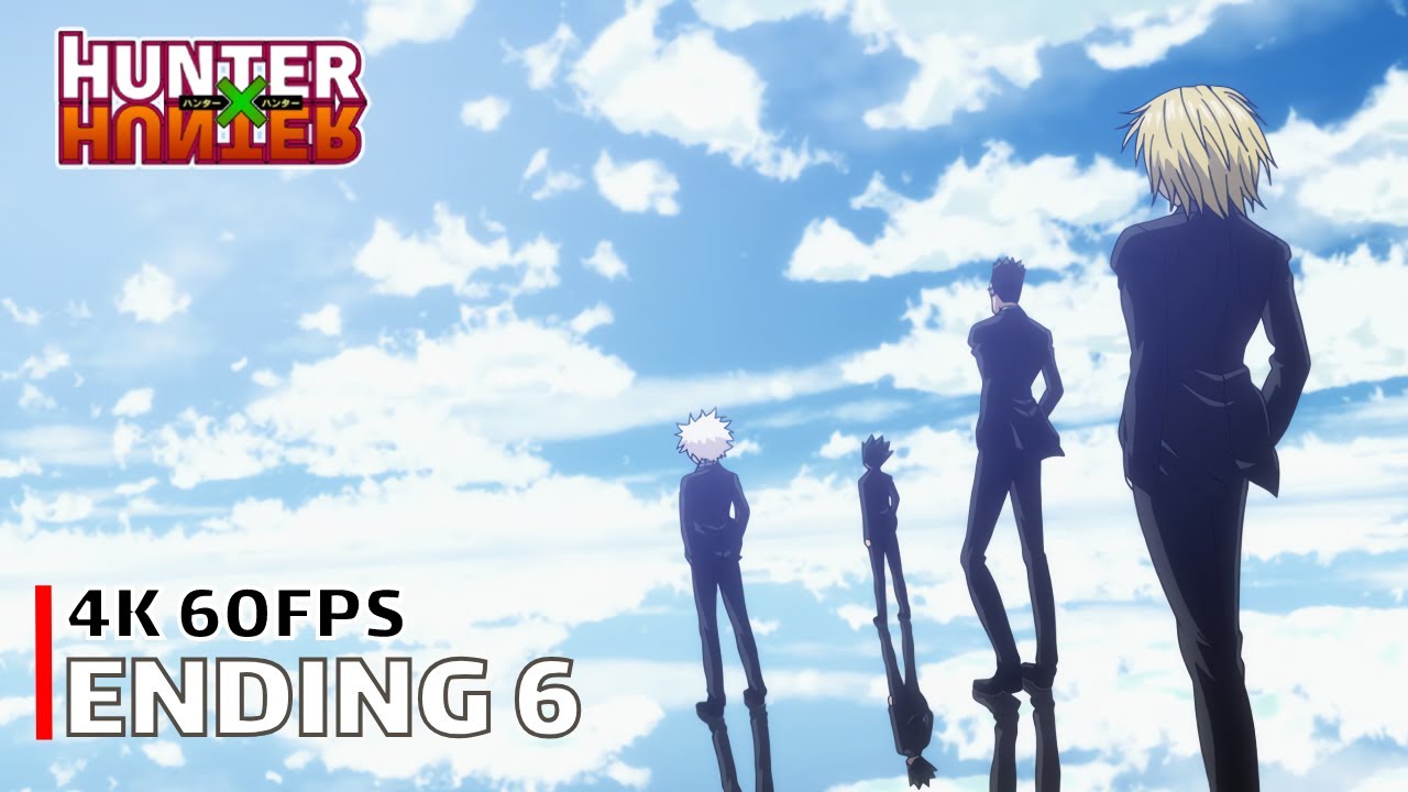 Hunter x Hunter (2011) - Ending 6 【Hyouriittai -second version-】 4K ...