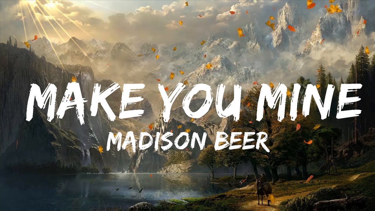 Madison Beer - Make You Mine (Lyrics) | 20Min Loop Lyrics - YouTube