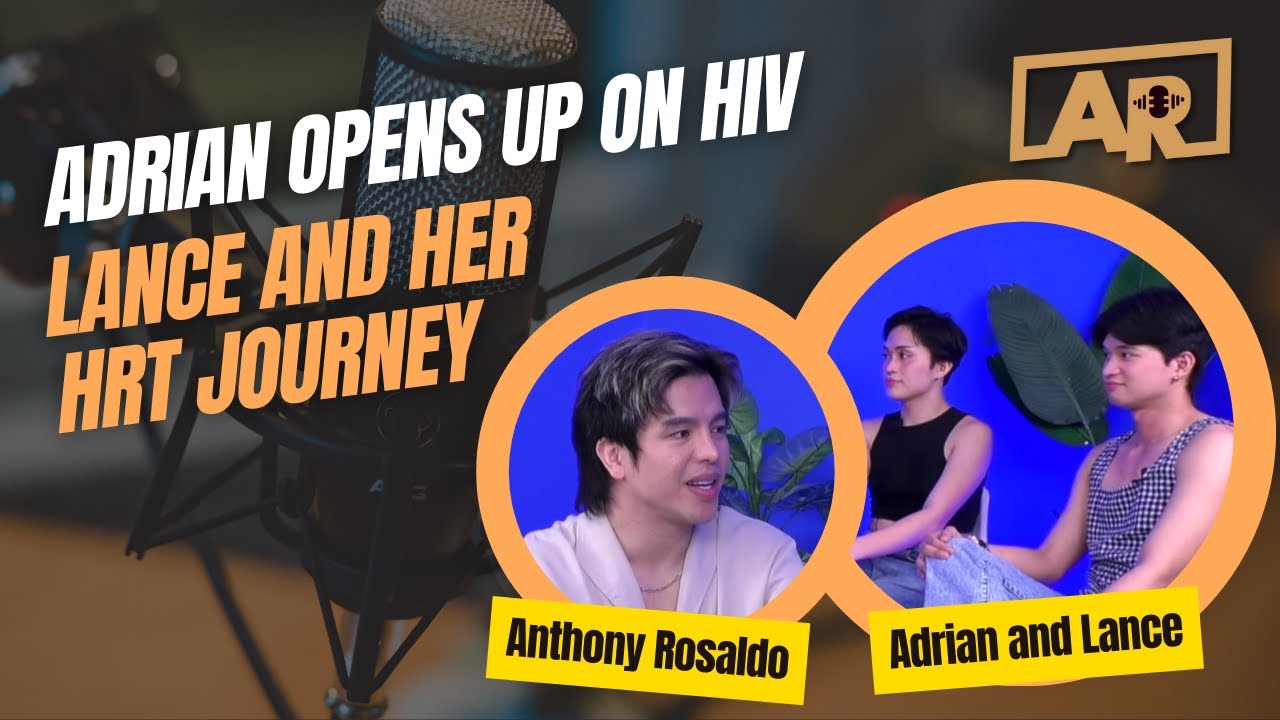 HIV and HRT: Adrian Lindayag and Lance Reblando open up to Anthony Rosaldo! | AR Records ...