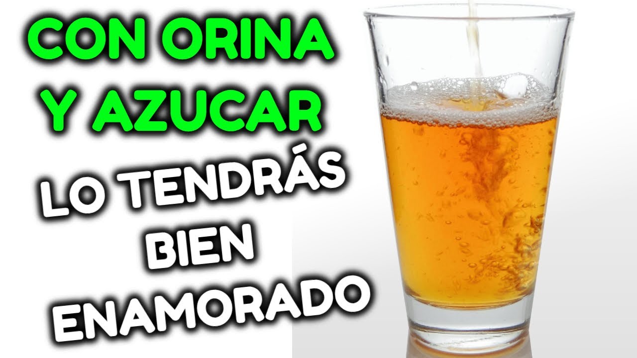 AMARRE CON ORINA Y AZUCAR! LO TENDRÁS BIEN ENAMORDO compruébalo tú ...