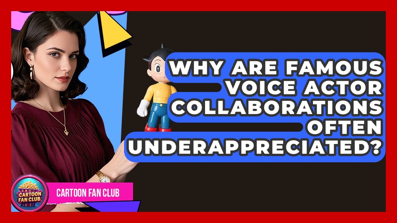Why Are Famous Voice Actor Collaborations Often Underappreciated ...