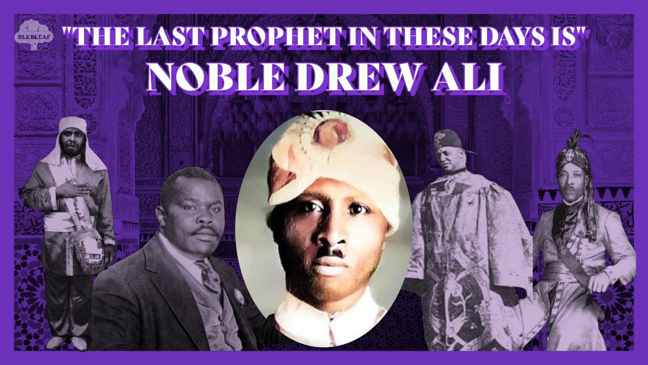 "The Last Prophet In These Days Is Noble Drew Ali": The Story Of The ...