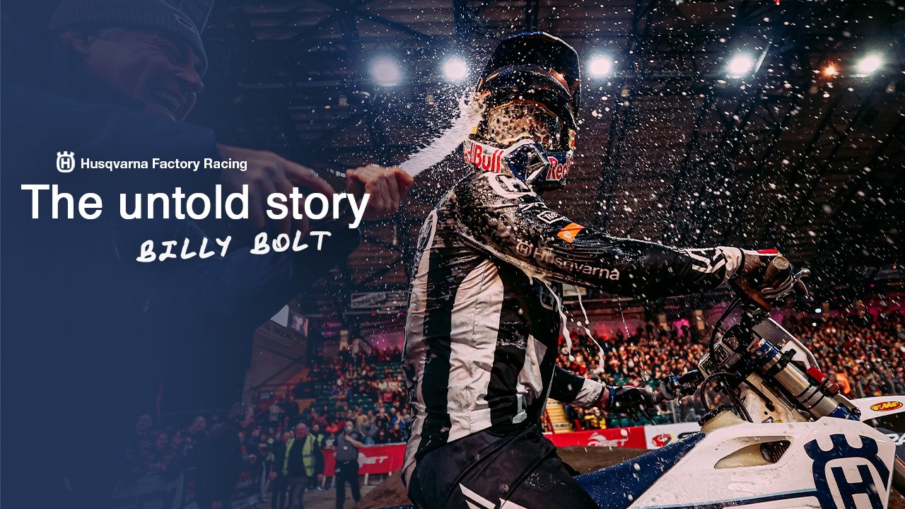 Billy Bolt Undefeated 2: The Documentary | Husqvarna Motorcycles - YouTube