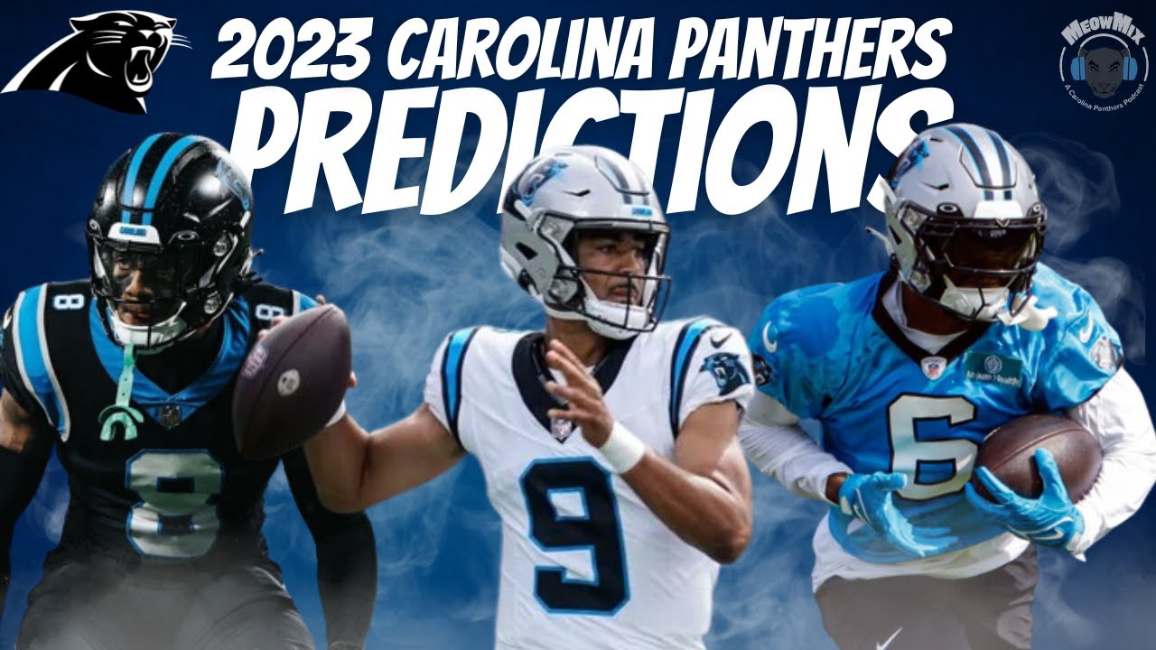 2023 Carolina Panthers Preseason Predictions Episode - YouTube