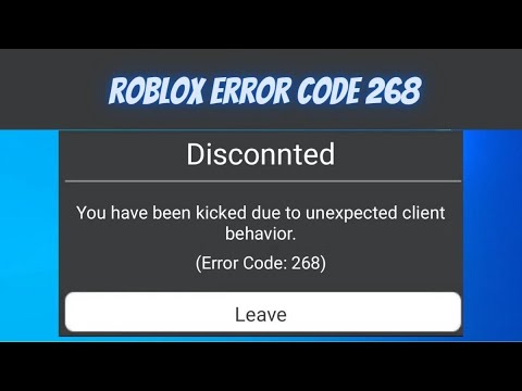 Roblox Error 268 Fix 2022 (Unexpected Client Behavior) - YouTube