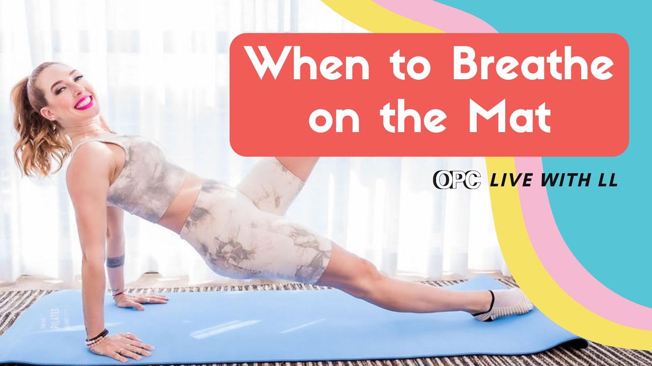 When to Breathe on the Mat | OPC - YouTube