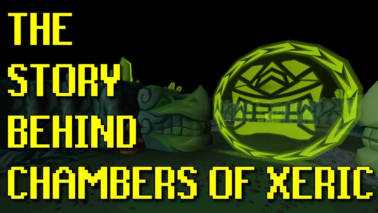 The Story Behind Chambers of Xeric | OSRS Lore - YouTube