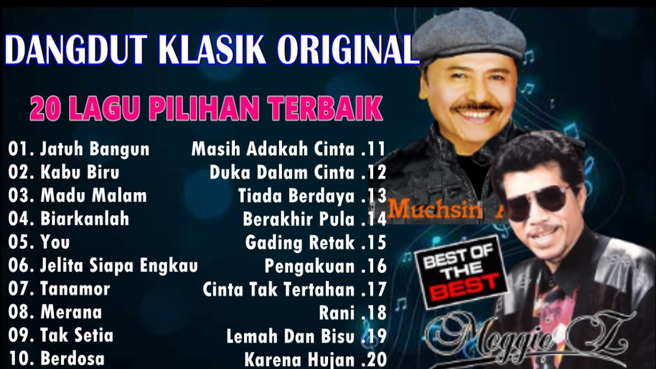 DANGDUT KLASIK ORIGINAL || LAGU LAWAS ORIGINAL PILIHAN TERBAIK || MEGGY ...