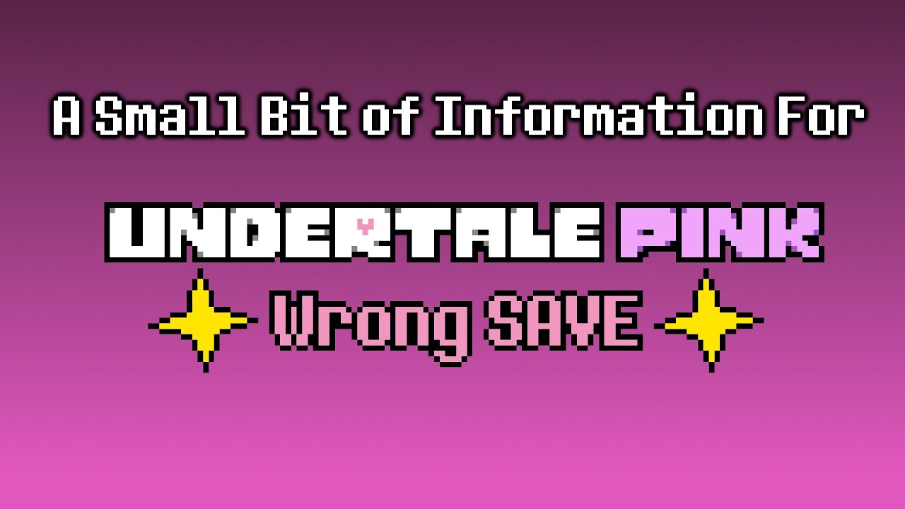INFORMATION UNDERTALE Pink - YouTube
