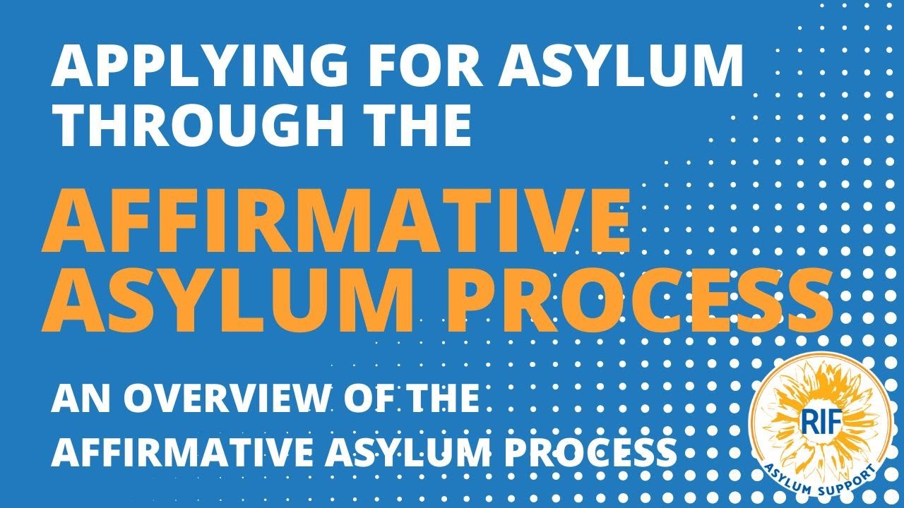 Affirmative Asylum Process - YouTube