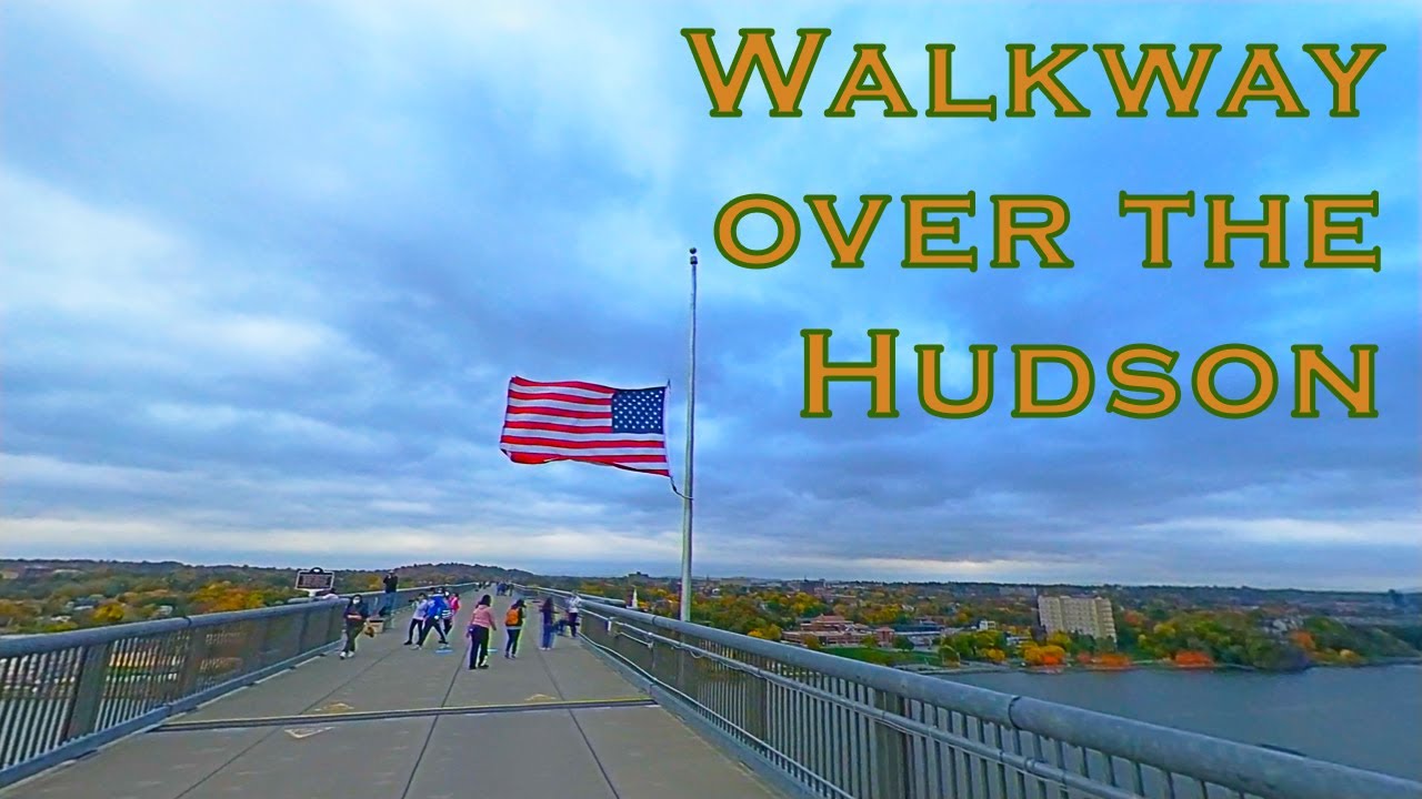 Walkway over the Hudson - YouTube