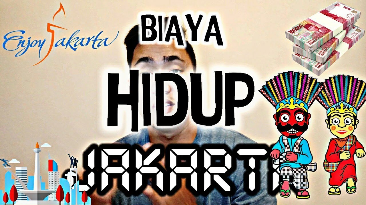 BEGINI CARA AGAR BIAYA HIDUP MERANTAU LEBIH HEMAT DI JAKARTA - YouTube