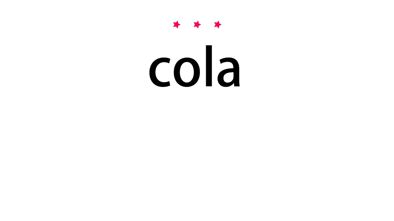 How to pronounce cola - Vocab Today - YouTube