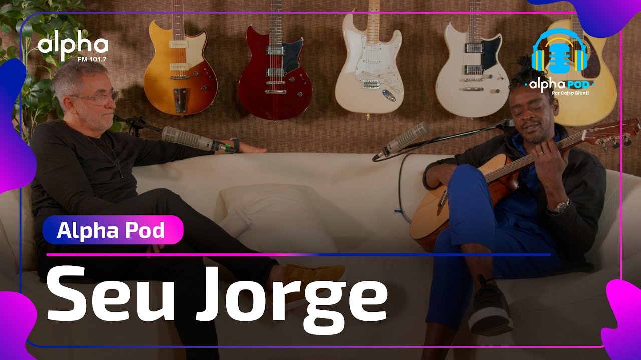 Alpha Pod - Episódio 8 - Seu Jorge - YouTube