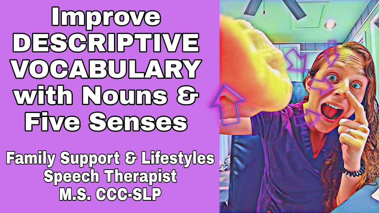 Improve DESCRIPTIVE VOCABULARY With Nouns Five Senses 4 Years High School YouTube Improve DESCRIPTIVE VOCABULARY With Nouns Five Senses 4 Years High School YouTube
