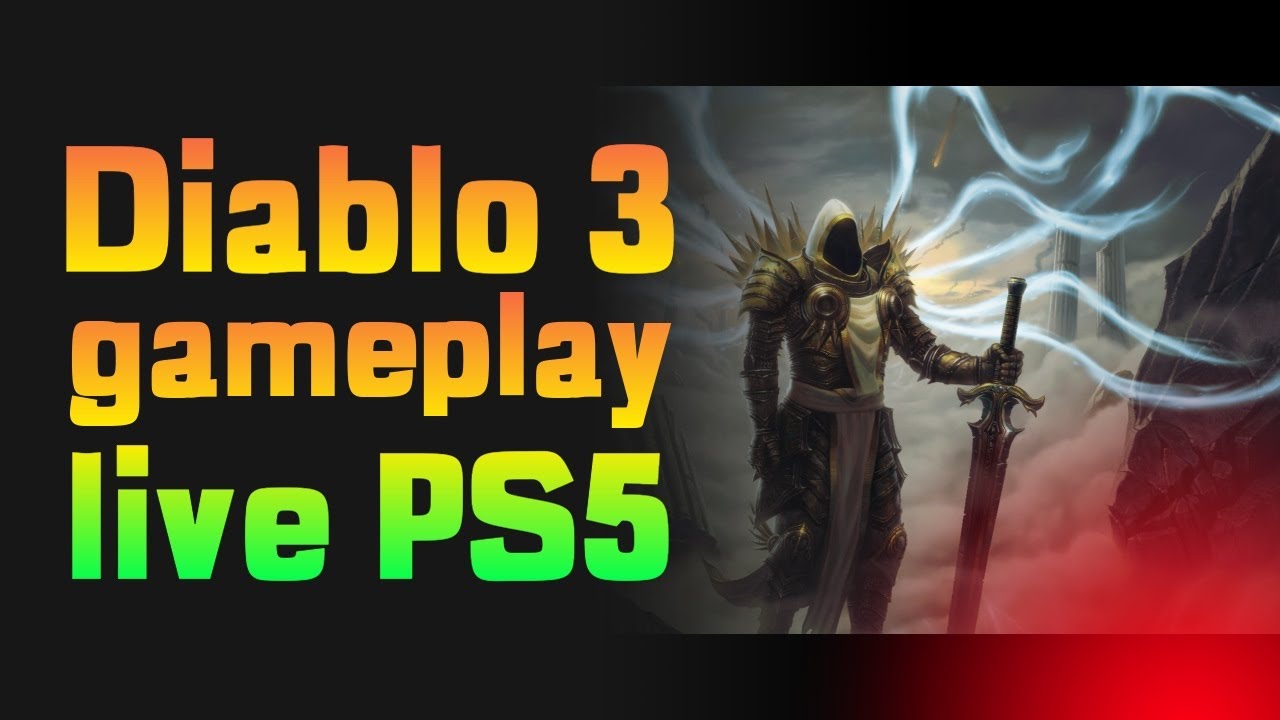 Diablo 3 Gameplay Live PS5 - YouTube