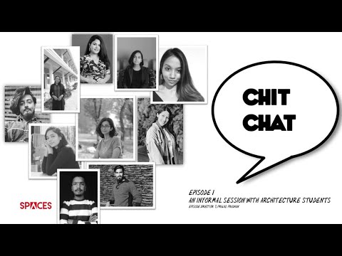 Chit Chat: Episode 2: Informal session with architecture students - YouTube