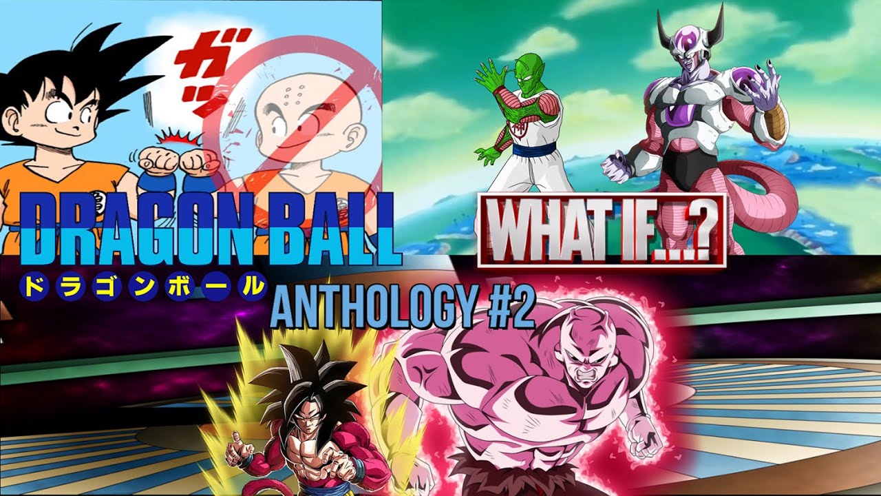 Dragon Ball What-If Anthology 2 - YouTube