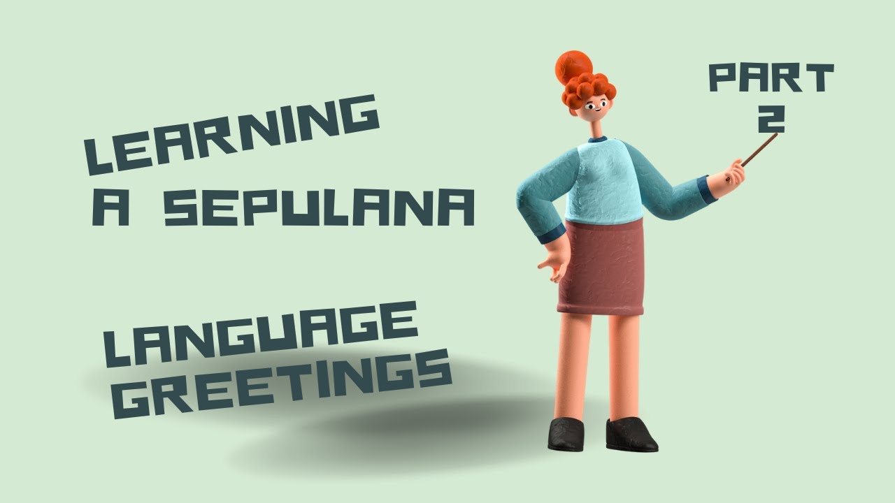 PART 2 OF THE GREETINGS IN SEPULANA#short - YouTube
