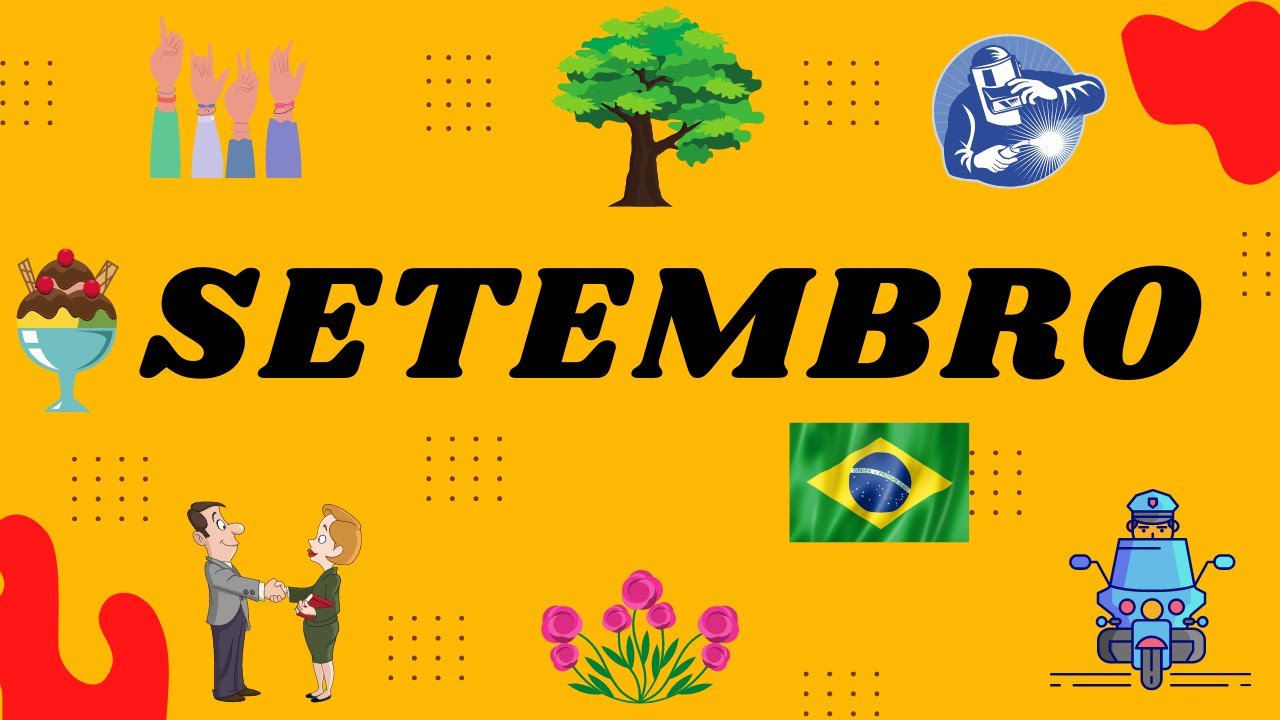DATAS COMEMORATIVAS EM SETEMBRO. - YouTube